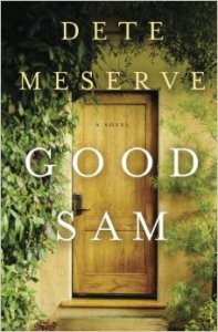 Good Sam, by Dete Meserve – Readwithkristie.com